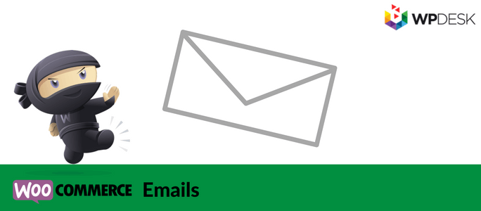 Woocommerce Emails Step By Step Configuration By Wp Desk