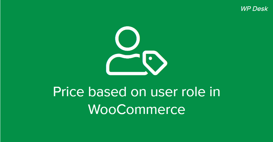 How to Set Different Prices Based on User Role in WooCommerce