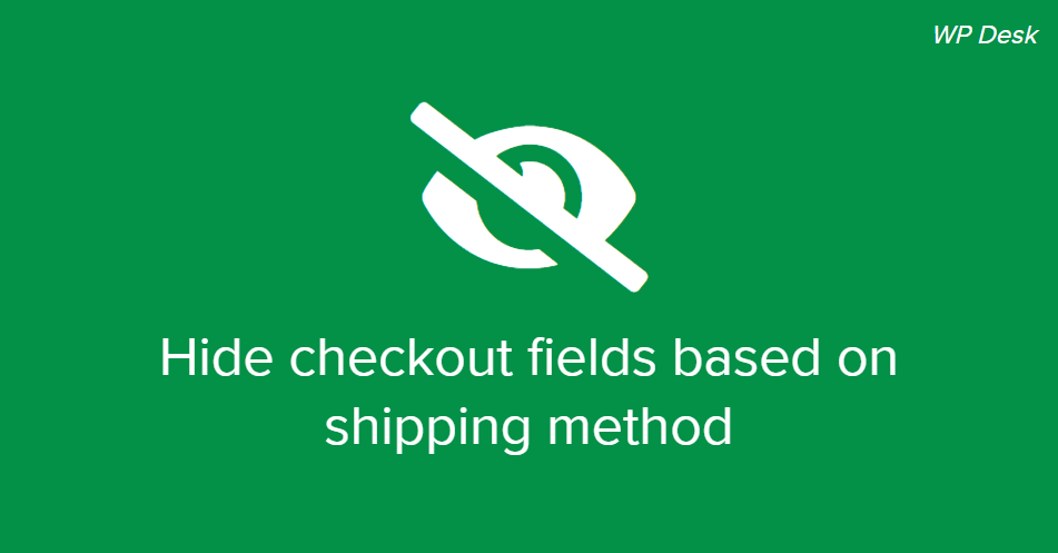How to Hide checkout fields based on shipping method in WooCommerce? How to Hide checkout fields based on shipping method in WooCommerce?