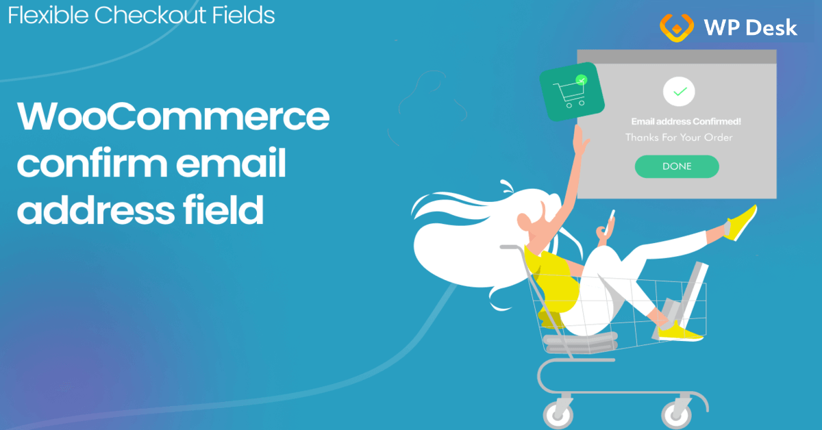 Confirm And Verify The User Email Address For The Woocommerce Checkout