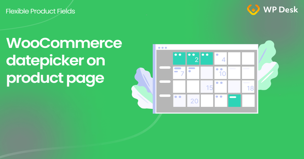 How To Show The Date Picker On The Woocommerce Product Page