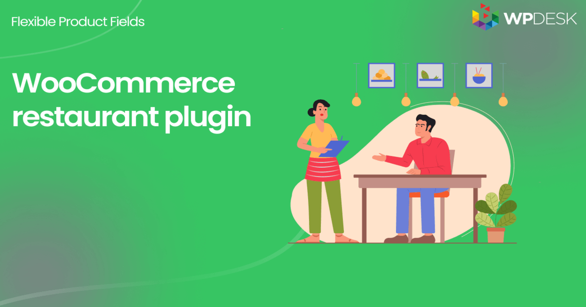 WooCommerce for restaurants & restaurant ordering with a plugin!