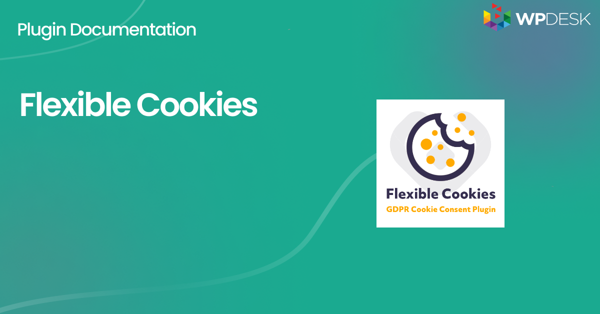 Docs: Flexible Cookies - WP Desk