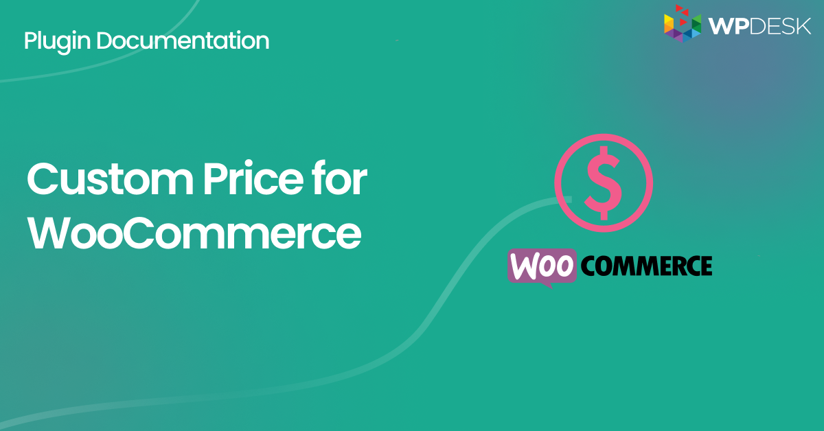 Custom Price For Woocommerce Plugin Documentation