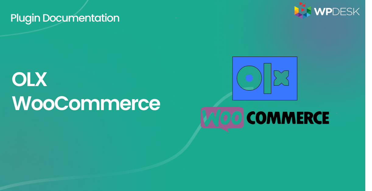 OLX listings from WooCommerce - how to connect to OLX API
