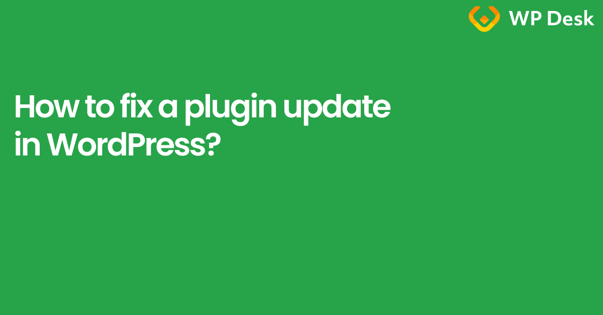 How To Troubleshoot A Plugin Update In Wordpress